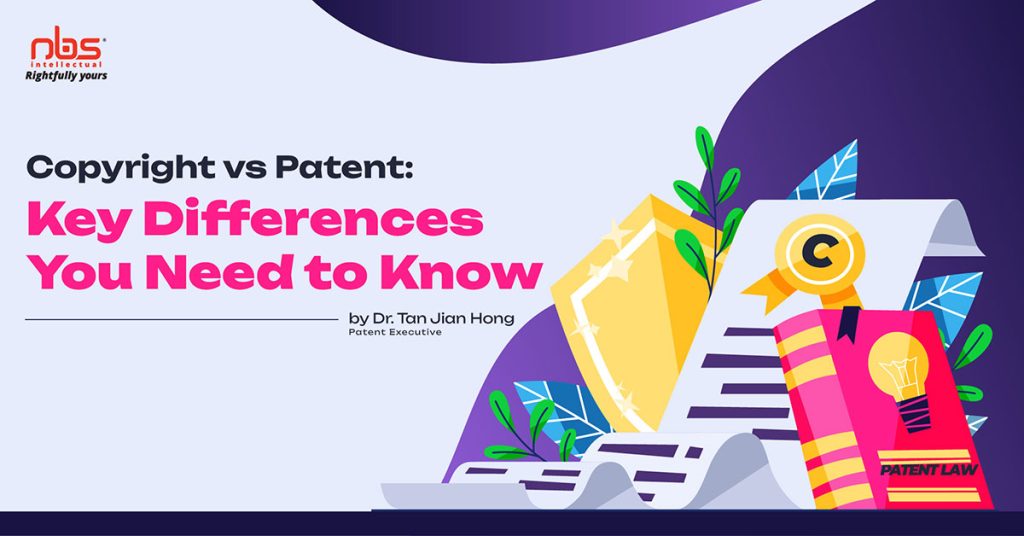 Copyright vs Patent: Key Differences You Need to Know - nbs ...